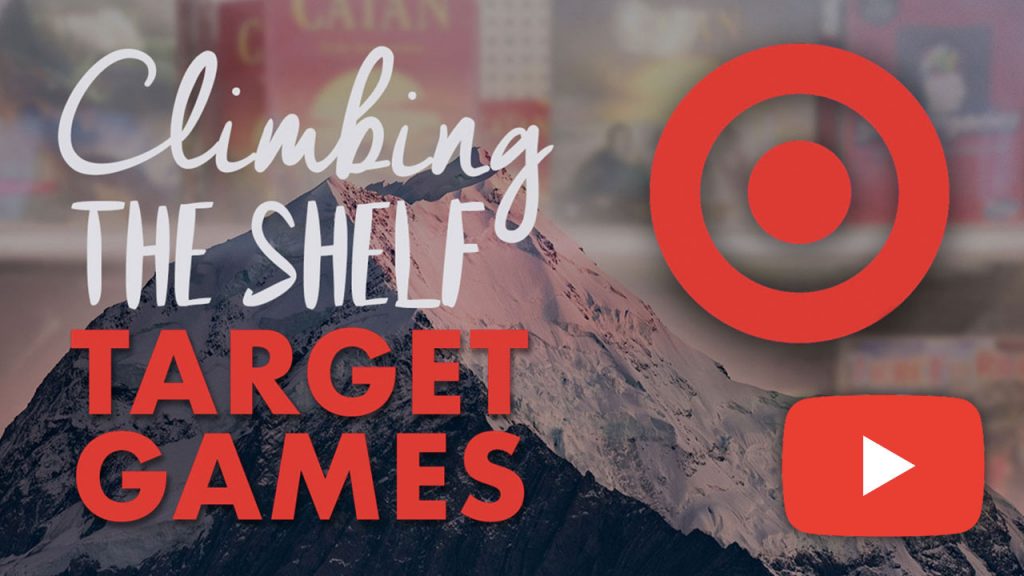 Climbing the Shelf: Target Games – Fall 2019 – Meeple Mountain