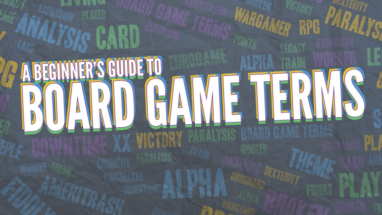 A Beginner’s Guide to Board Game Terms – Meeple Mountain