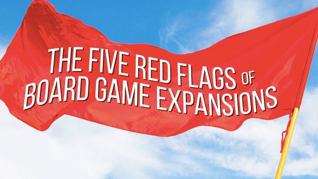 The 5 Red Flags of Board Game Expansions – Meeple Mountain