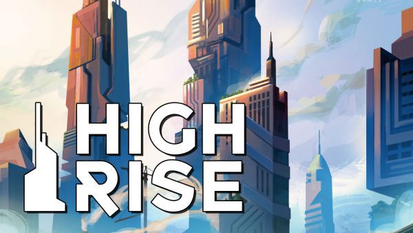 High Rise Game Review – Meeple Mountain