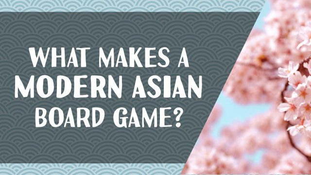 What Makes a Modern Asian Board Game? – Meeple Mountain