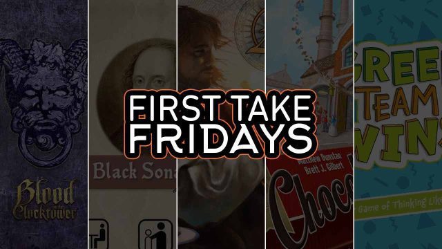First Take Friday – Blood on the Clocktower, Black Sonata, Amerigo ...
