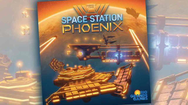 Space Station Phoenix Game Review – Meeple Mountain