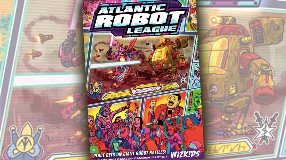 Atlantic Robot League Game Review – Meeple Mountain