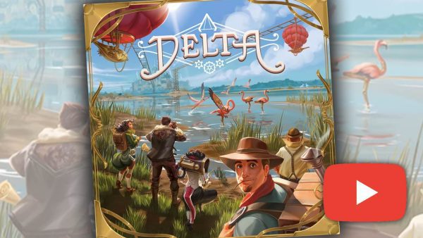 Delta Game Video Review – Meeple Mountain
