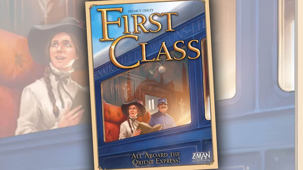 First Class: All Aboard the Orient Express Game Review – Meeple Mountain