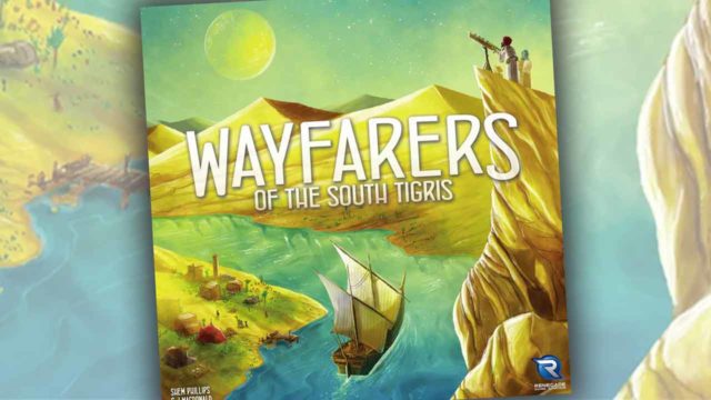 Wayfarers of the South Tigris Game Review – Meeple Mountain