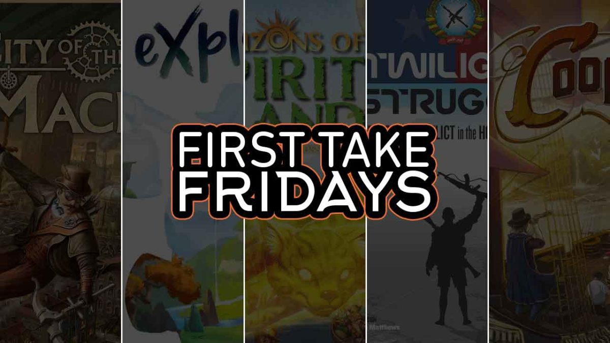 First Take Friday – City of the Great Machine, Explorers, Horizons of ...