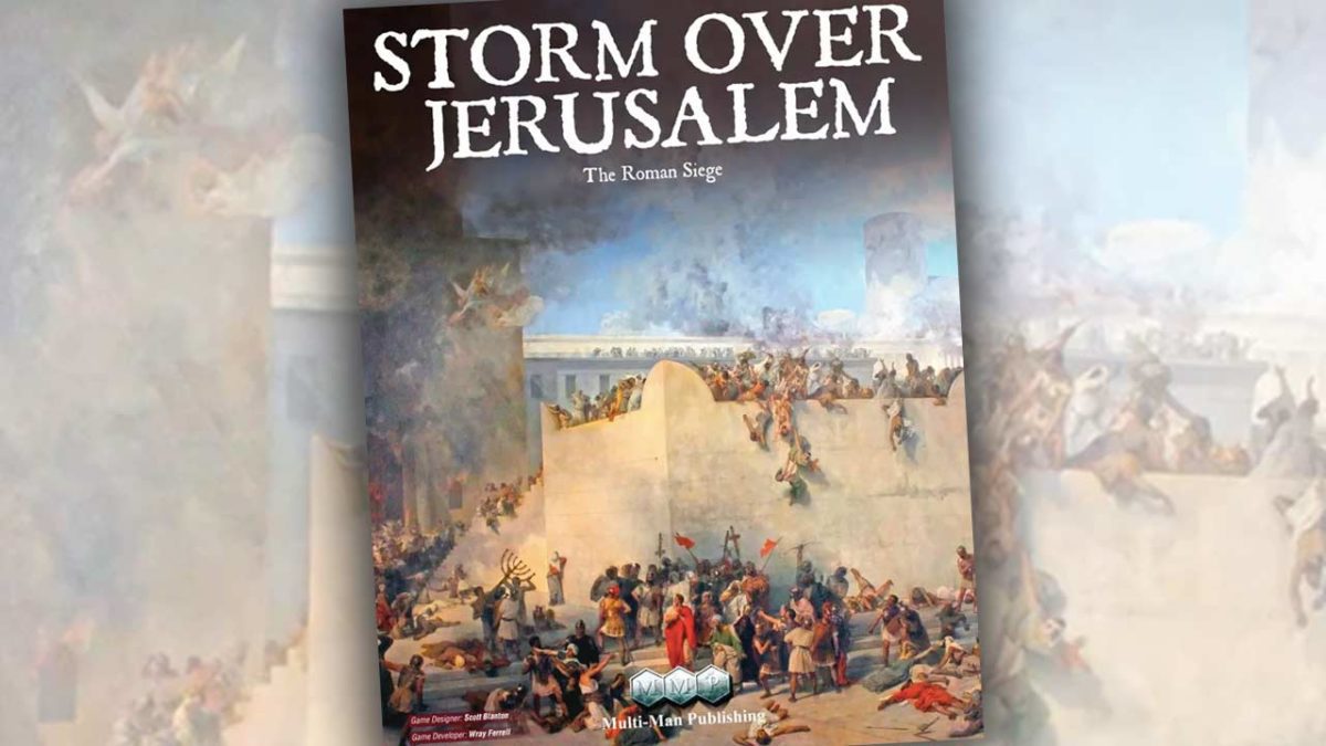 Storm Over Jerusalem: The Roman Siege Game Review – Meeple Mountain