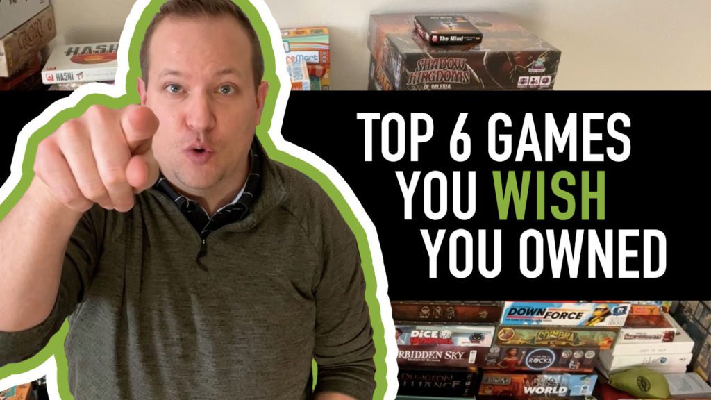 Top 6 Games You Wish You Owned – Meeple Mountain