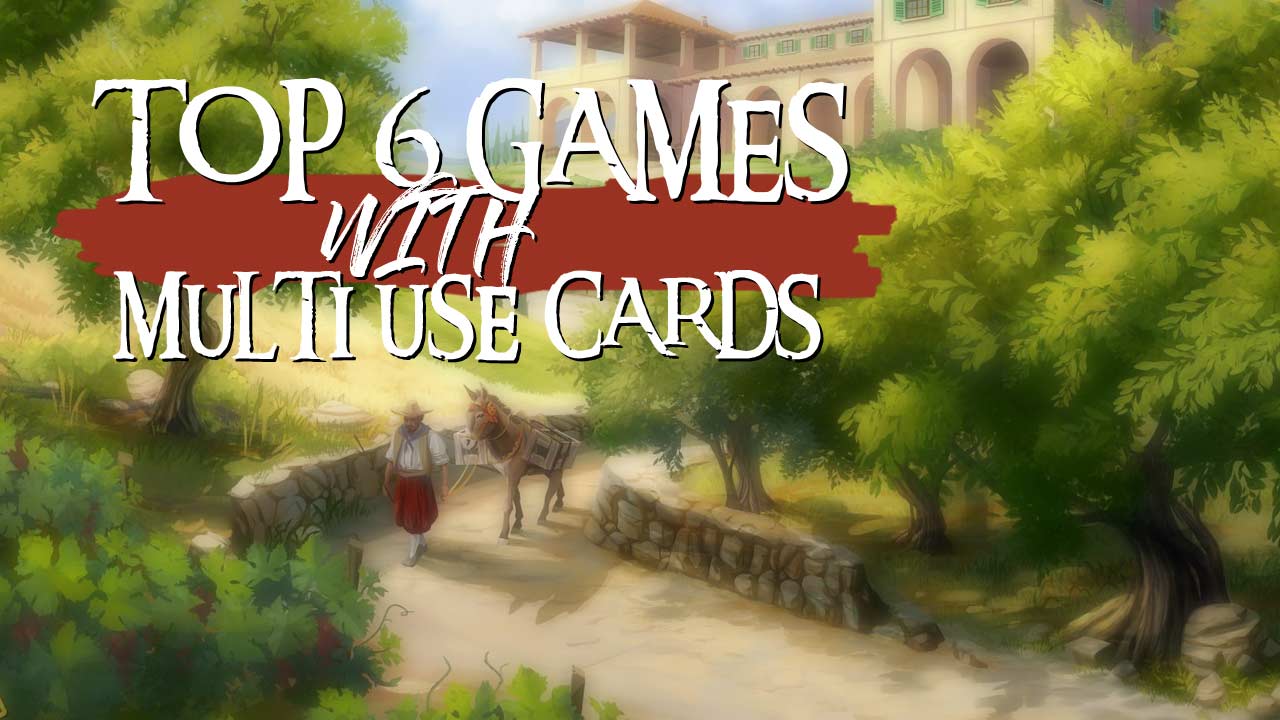 Top 6 Games with Multi-Use Cards – Meeple Mountain