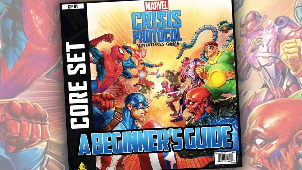Marvel: Crisis Protocol Game Review – Meeple Mountain