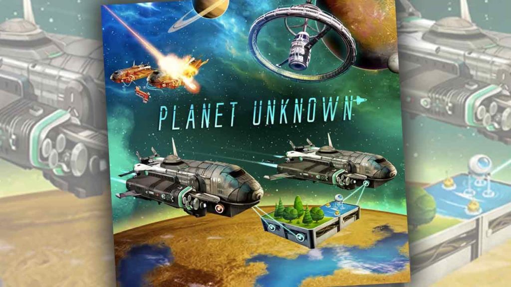 Planet Unknown Game Review – Meeple Mountain