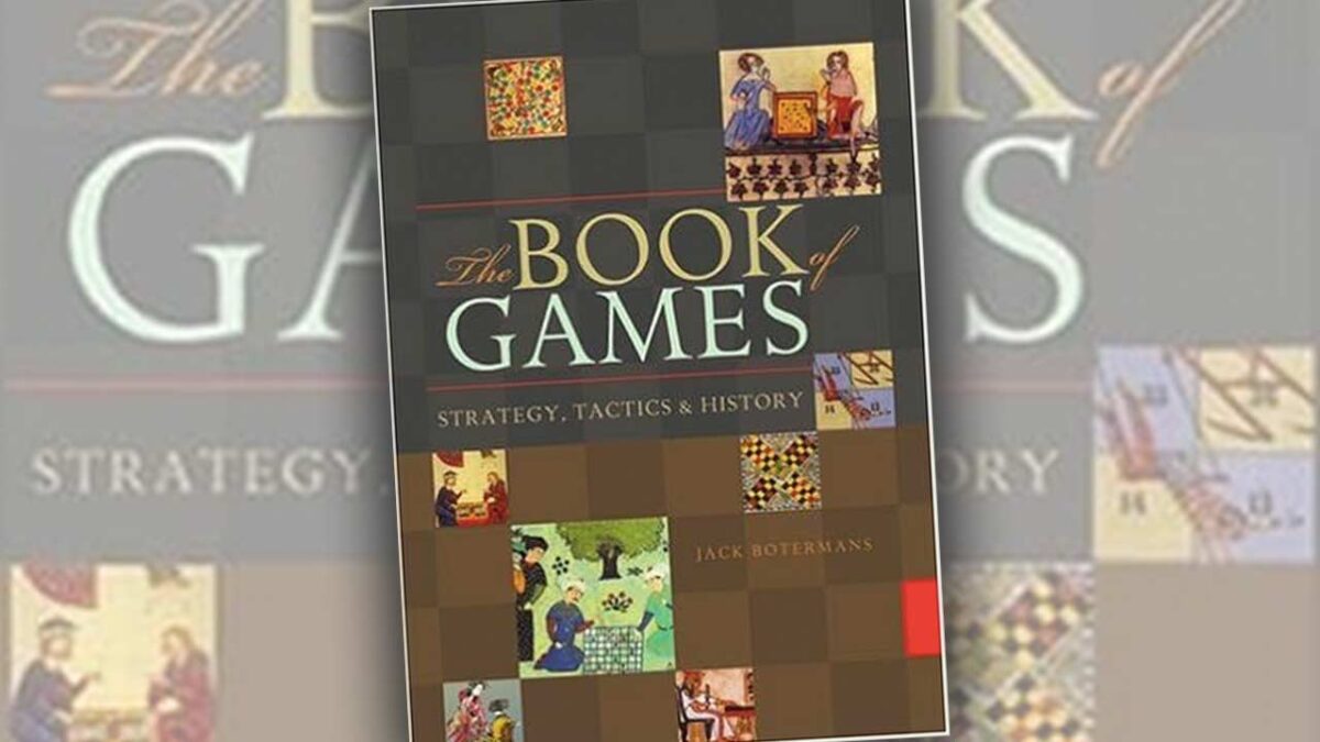 The Book of Games: Strategy, Tactics & History Book Review – Meeple ...