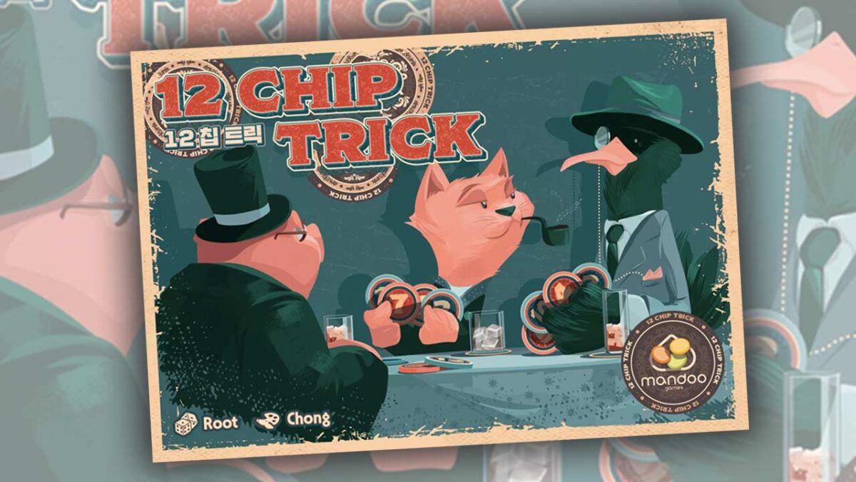 12 Chip Trick Game Review – Meeple Mountain