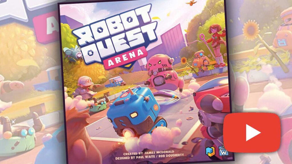 Robot Quest Arena Game Video Review – Meeple Mountain