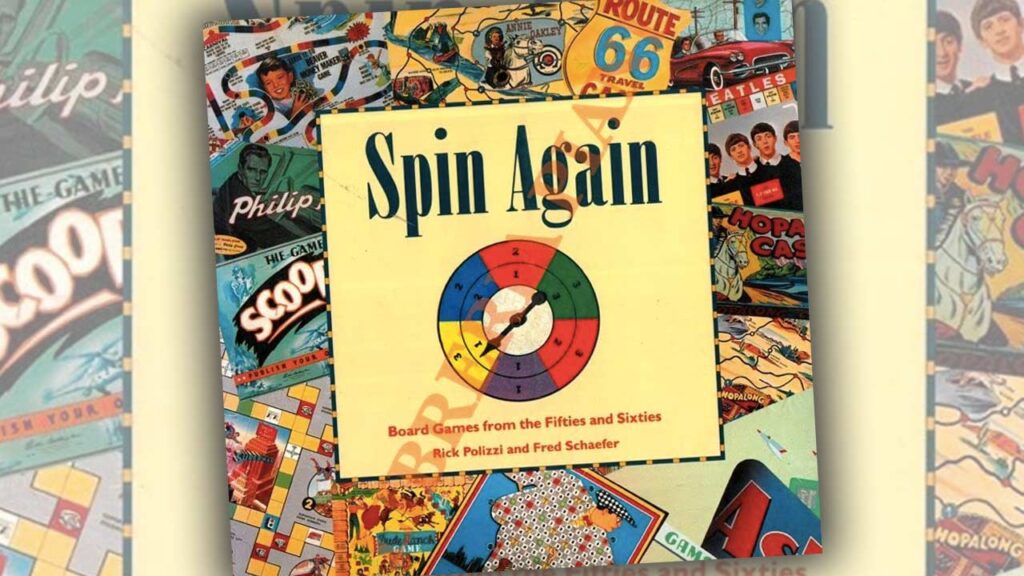 Spin Again: Board Games from the Fifties and Sixties Book Review ...