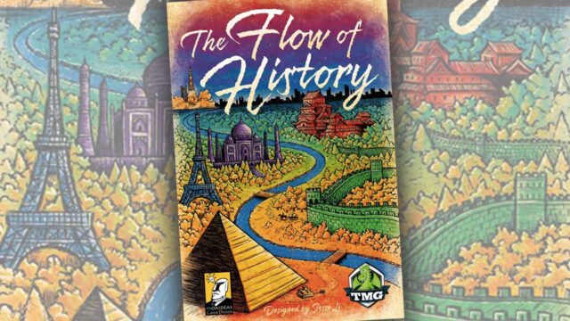 The Flow of History Game Review – Meeple Mountain