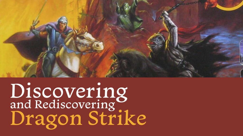Discovering (and Rediscovering) Dragon Strike – Meeple Mountain