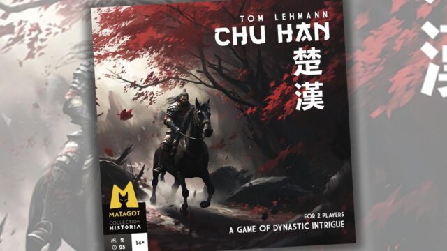 Chu Han Game Review – Meeple Mountain