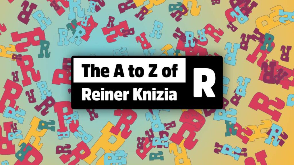 The Reiner Knizia Alphabet – The Letter ‘R’ – Meeple Mountain