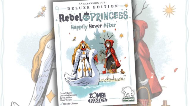 Rebel Princess: Deluxe Edition—Happily Never After Game Review – Meeple ...
